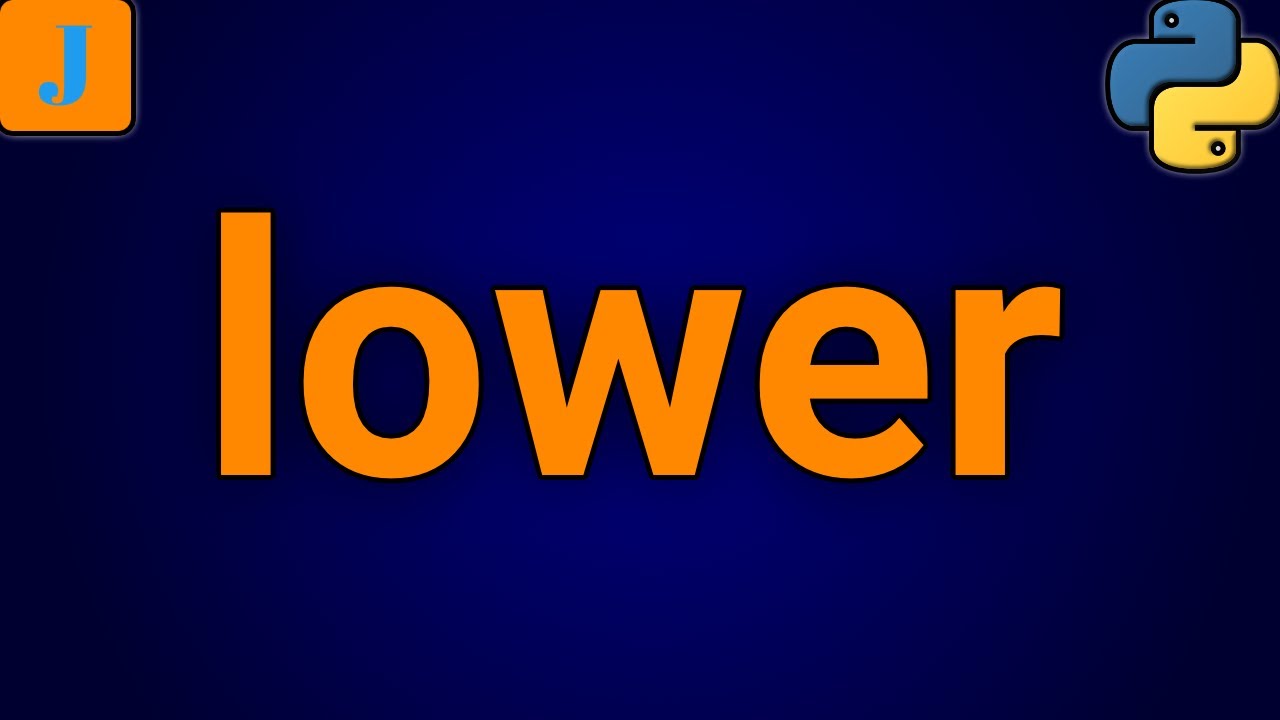 Python Lower String Method Youtube