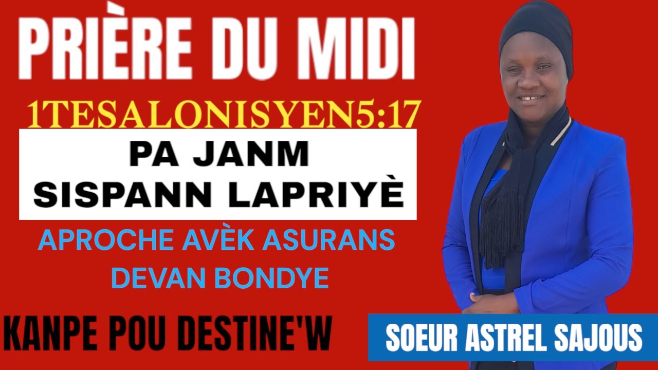 Prière Midi Mercredi 4 Décembre 2024 Avec Soeur Astrel Sajous Youtube