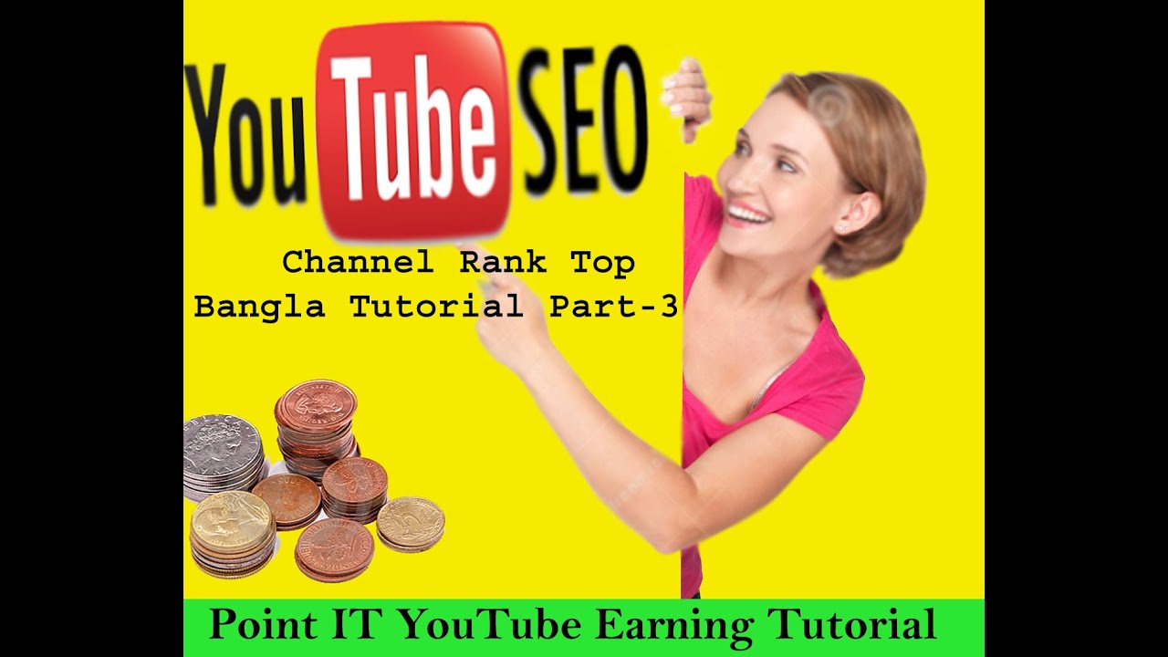 Point It Bangla Tutorial How To Seo Youtube Channel Rank Top Bangla