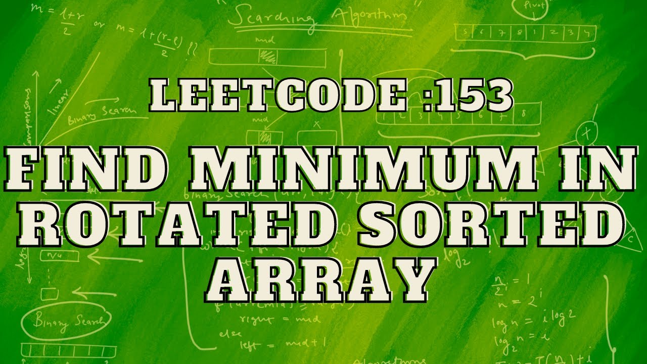 Leetcode 153 Find Minimum In Rotated Sorted Array Binary Search