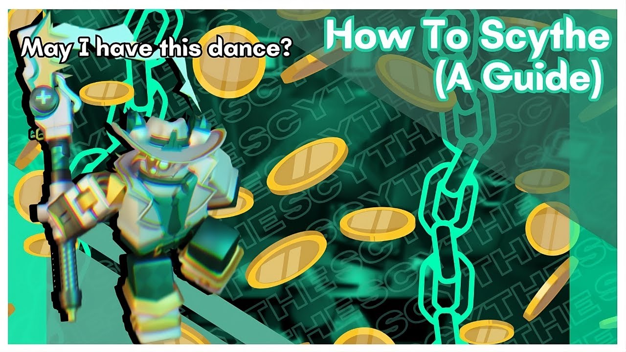 May I Have This Dance A Guide On How To Scythe Phighting Youtube