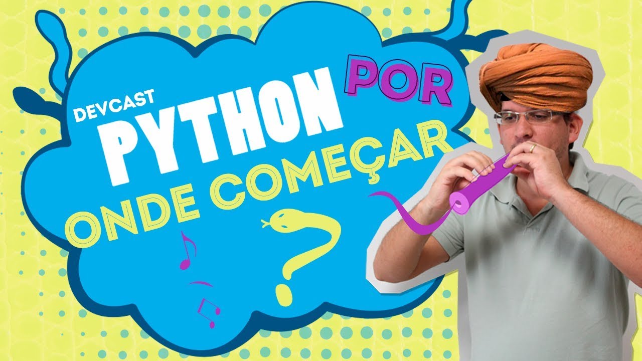 Como Começar No Python Youtube