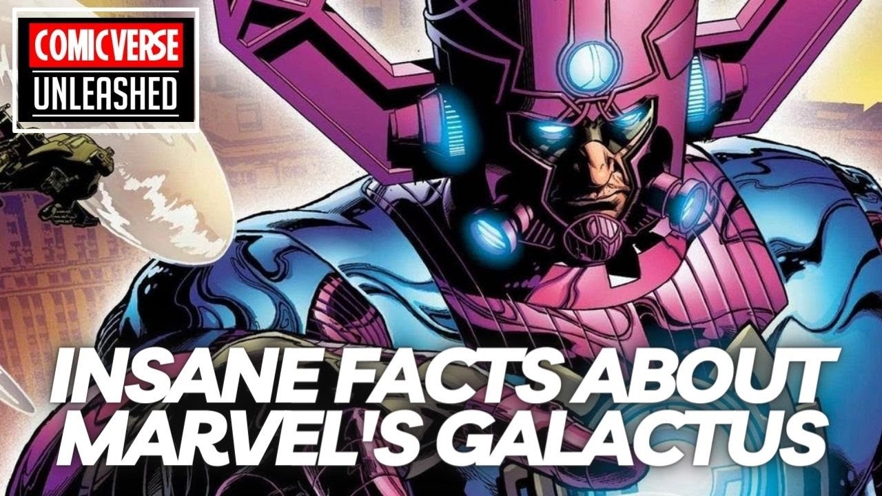 Insane Facts About Marvel S Galactus Youtube