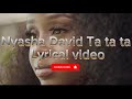 Nyasha David Ta Ta Ta Official Visualiser Nyasha David Mp3 Music & Mp4 ...