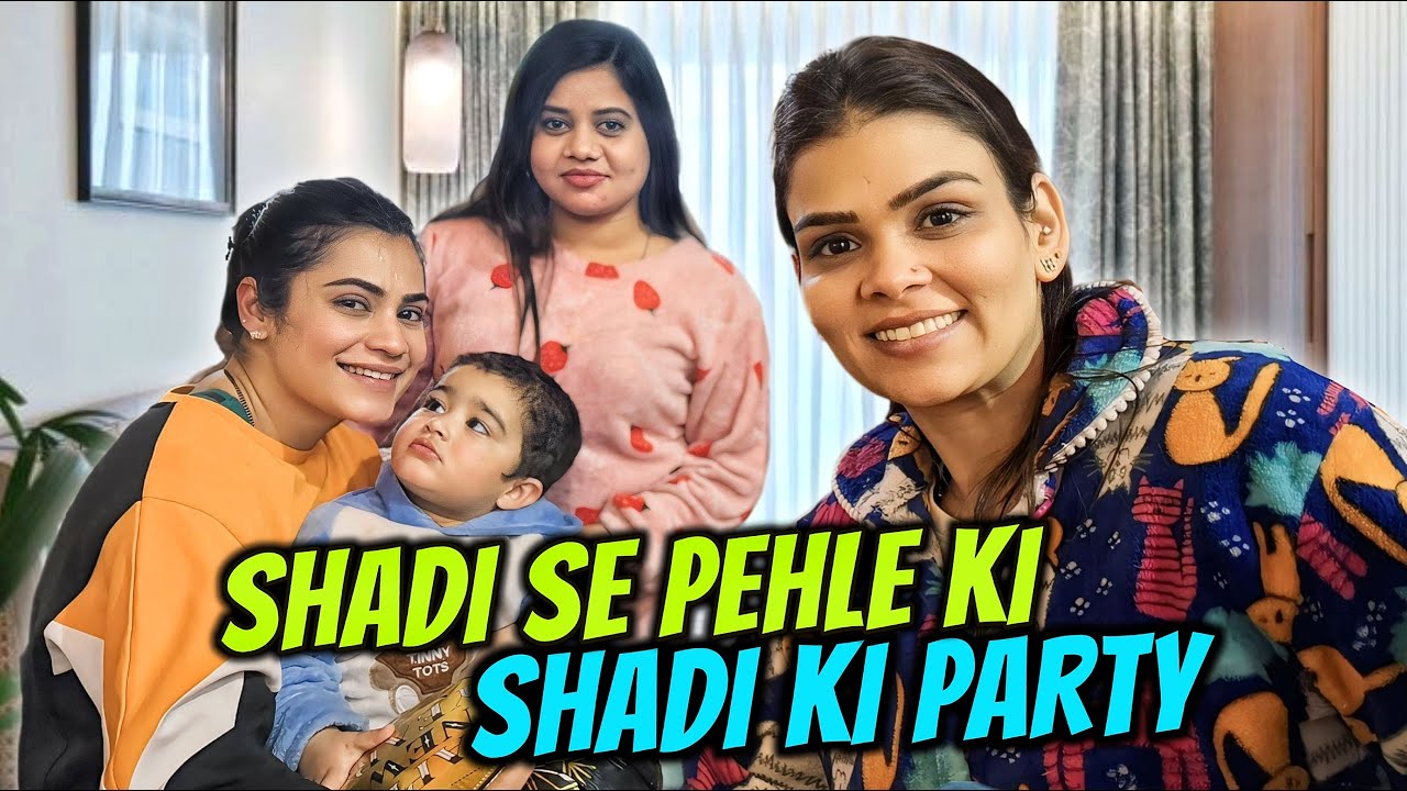 Shadi Se Pehle Ki Shadi Ki Party Youtube