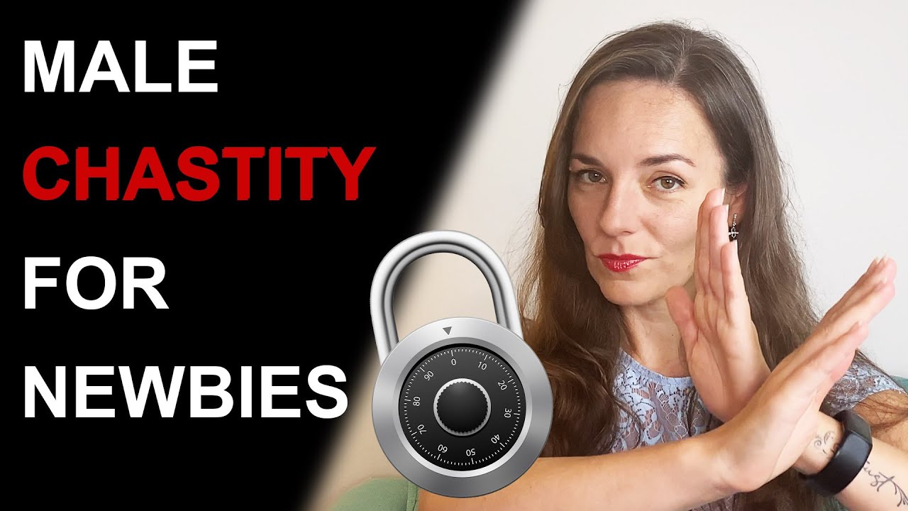 Male Chastity Sexual Denial How To Play With Chastity Youtube