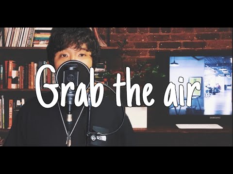 男性が歌う Grab The Air Milet Mwam カミカゼボーイ楽曲提供 Yuries Cover Youtube