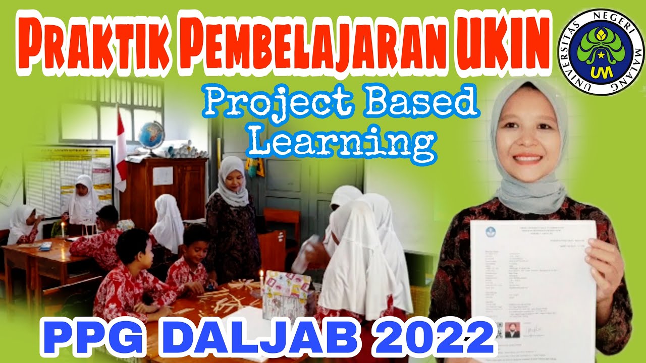 Video Praktik Pembelajaran Ukin Ppg Daljab 2022 Youtube