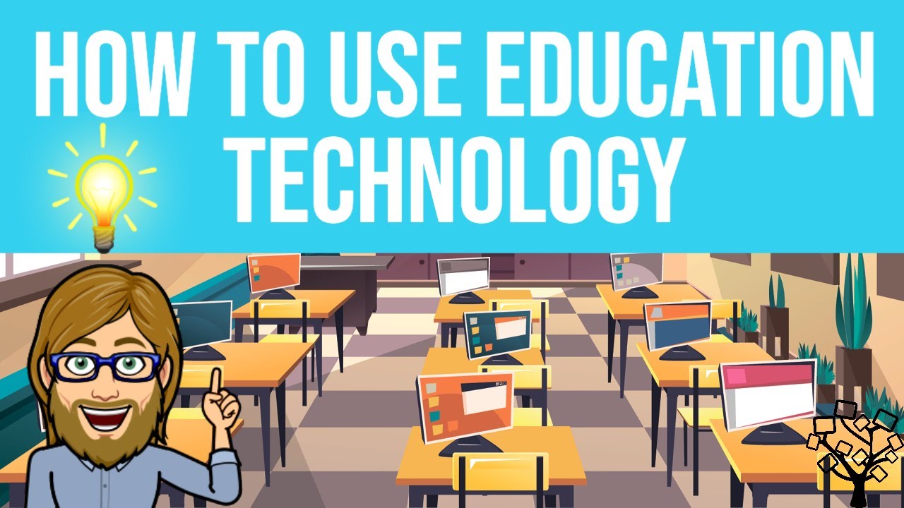 How To Use Education Technology Youtube