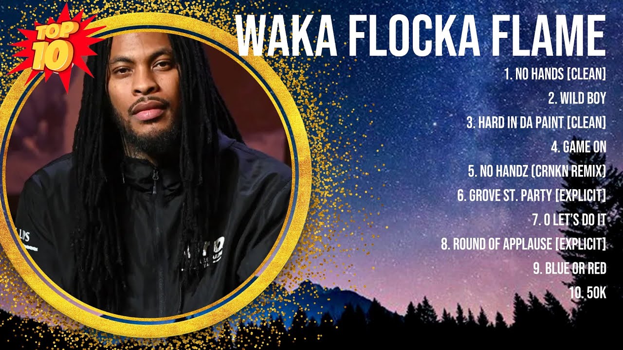 Waka Flocka Flame 2024 Mix Top 10 Best Songs Greatest Hits Full