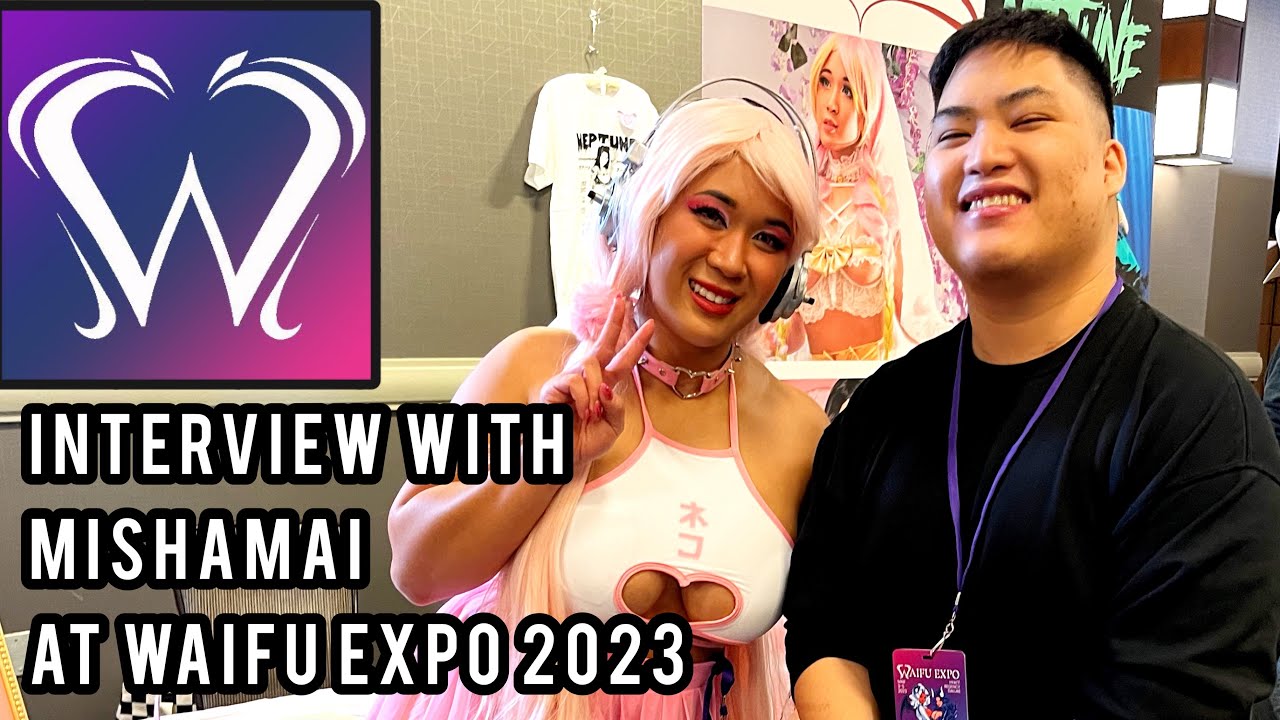 Interview W Mishamai At Waifu Expo 2023 Youtube