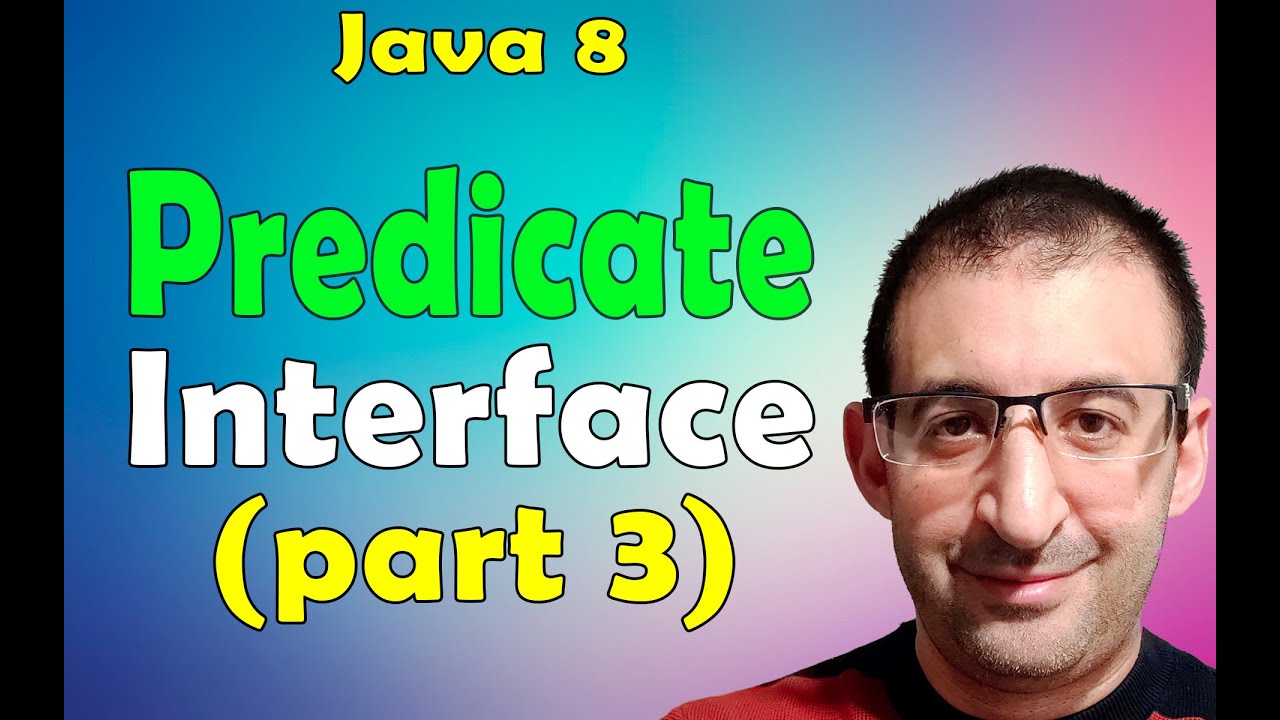 27 Java 8 Tutorial Predicate Predefined Functional Interfaces Part