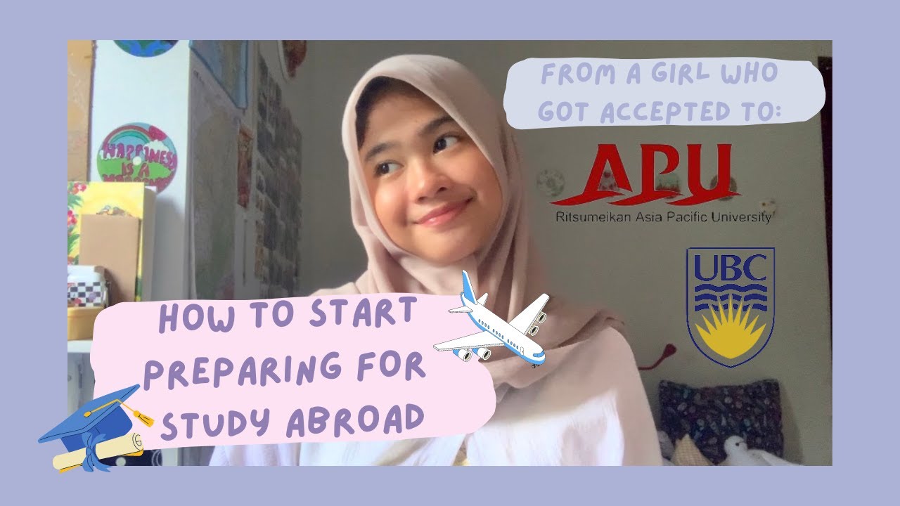 A Step By Step Guide For Study Abroad Preparation Indonesia Youtube