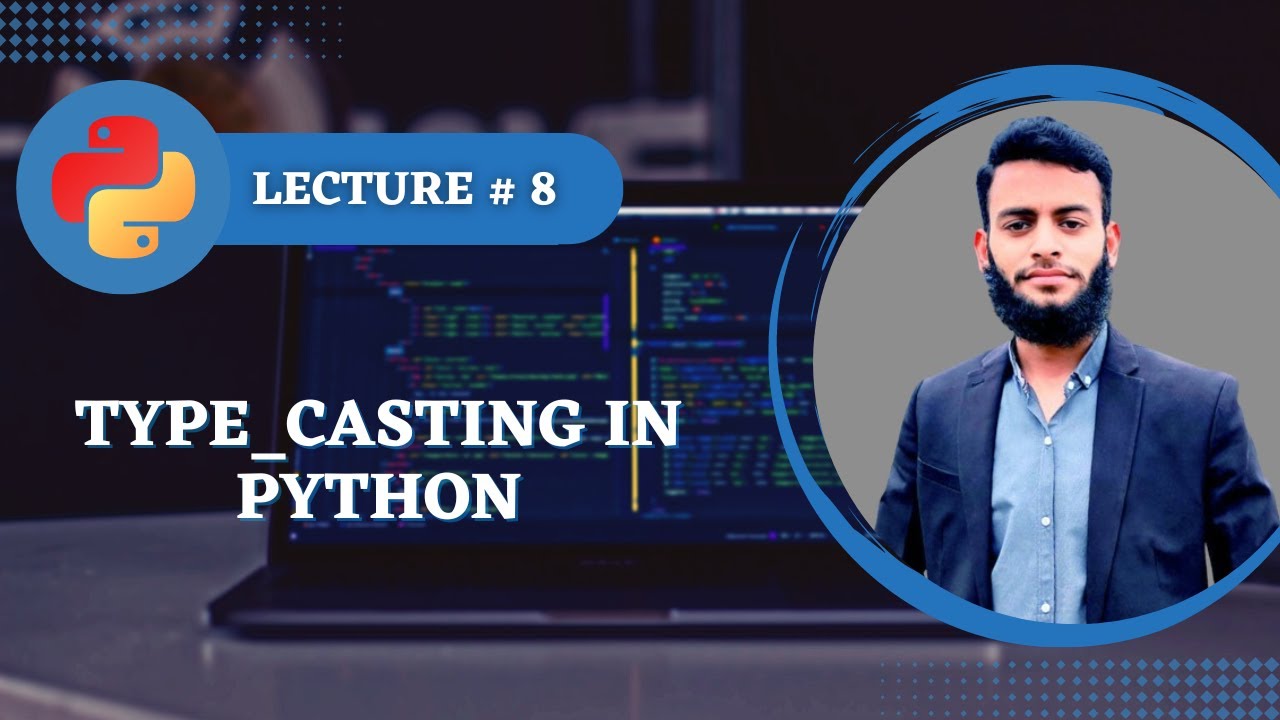 8 Type Casting In Python Python Course For Absolutely Beginners