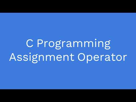 Assignment Operator Complete C Programming Tutorial Class 1 Youtube