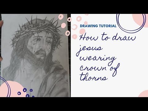 Easy Tutorial How To Draw Jesus With A Crown Of Thorns Learnfast Blog
