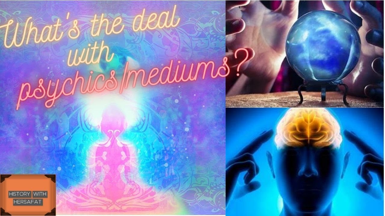 What S The Deal With Psychics Mediums Youtube