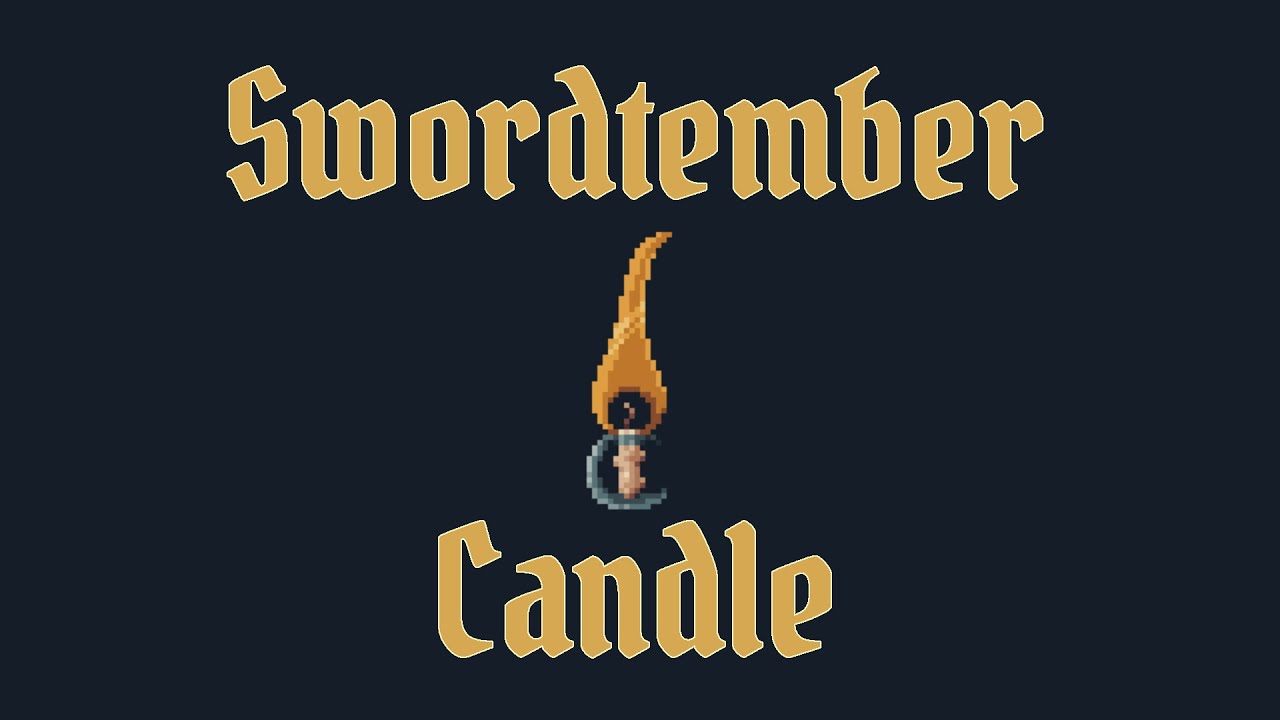 Swordtember Day 2 Candle Youtube