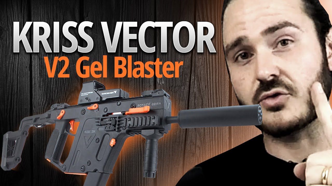 Kriss Vector V2 Gel Blaster Review And Upgrade 51 Off
