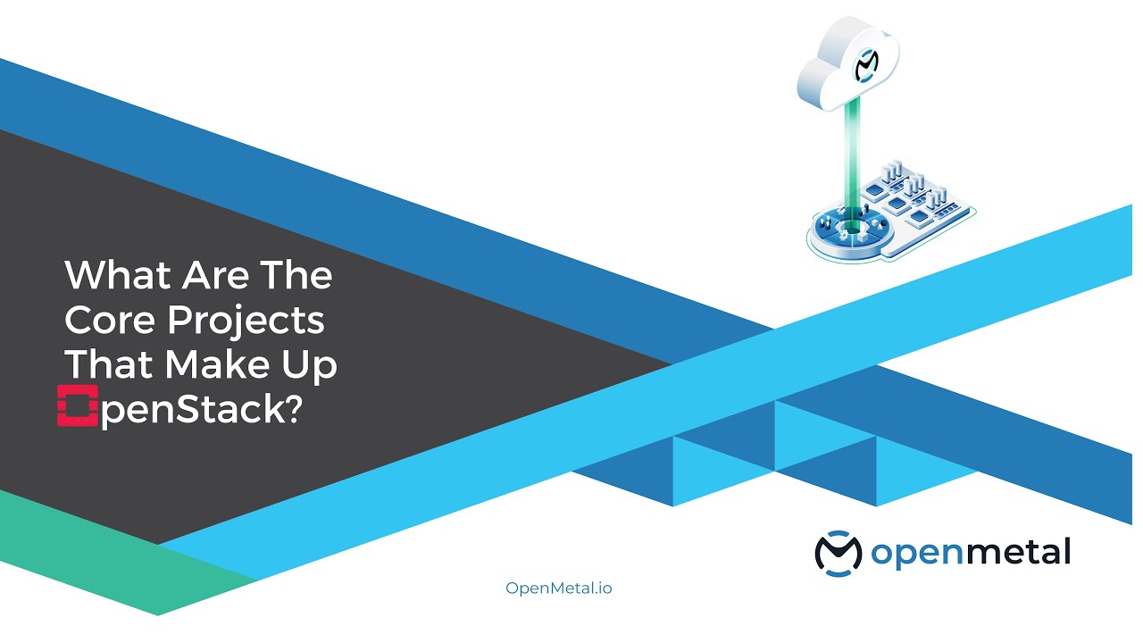 Learn About Openstack Projects Part 1 Youtube