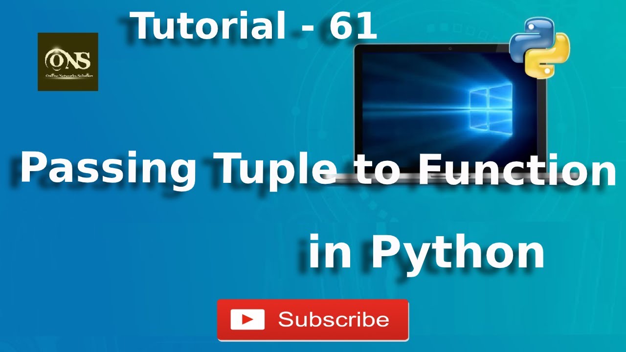Passing Tuple To Function In Python Tutorial 61 Python Tutorial