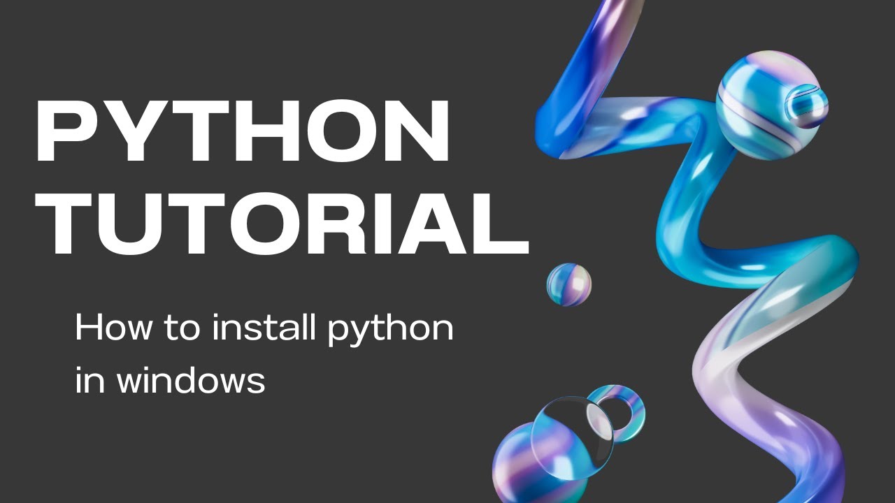 How To Install Python Windows Create First Python Program Youtube