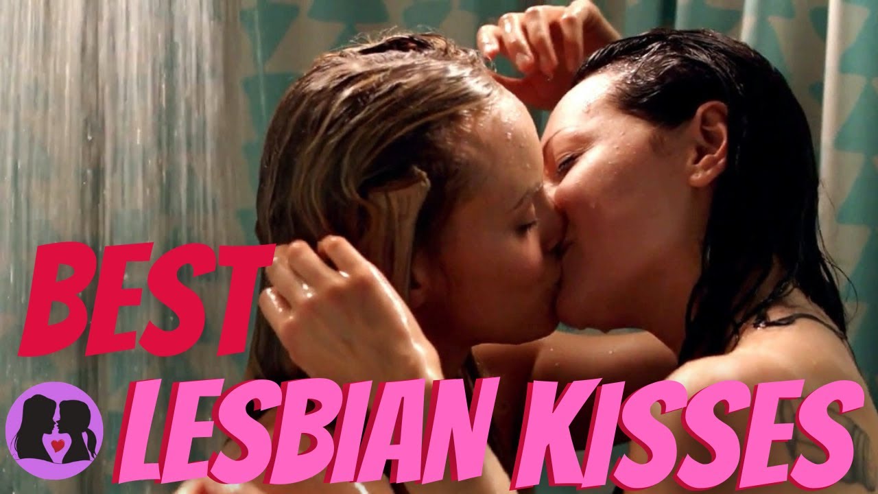 The Best Lesbian Kisses Film Edition Youtube