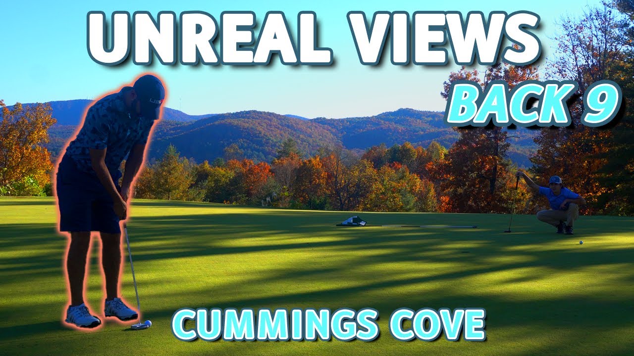 The Best Views In Nc Golf Cummings Cove Back 9 Course Vlog Shot