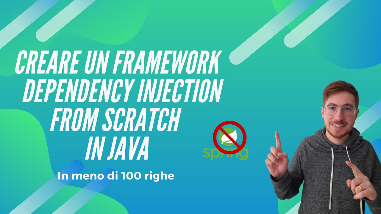 Creare Un Framework Di Dependency Injection From Scratch In Java Youtube