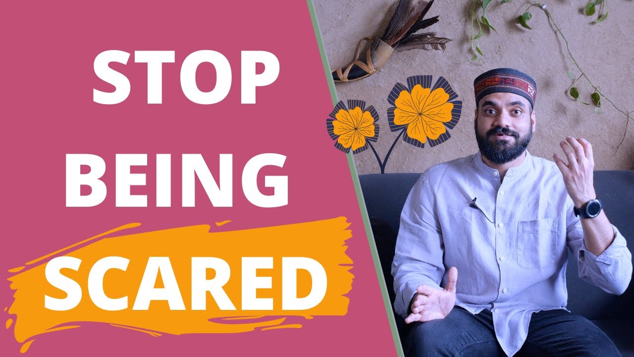 How To Stop Feeling Scared All The Time Youtube