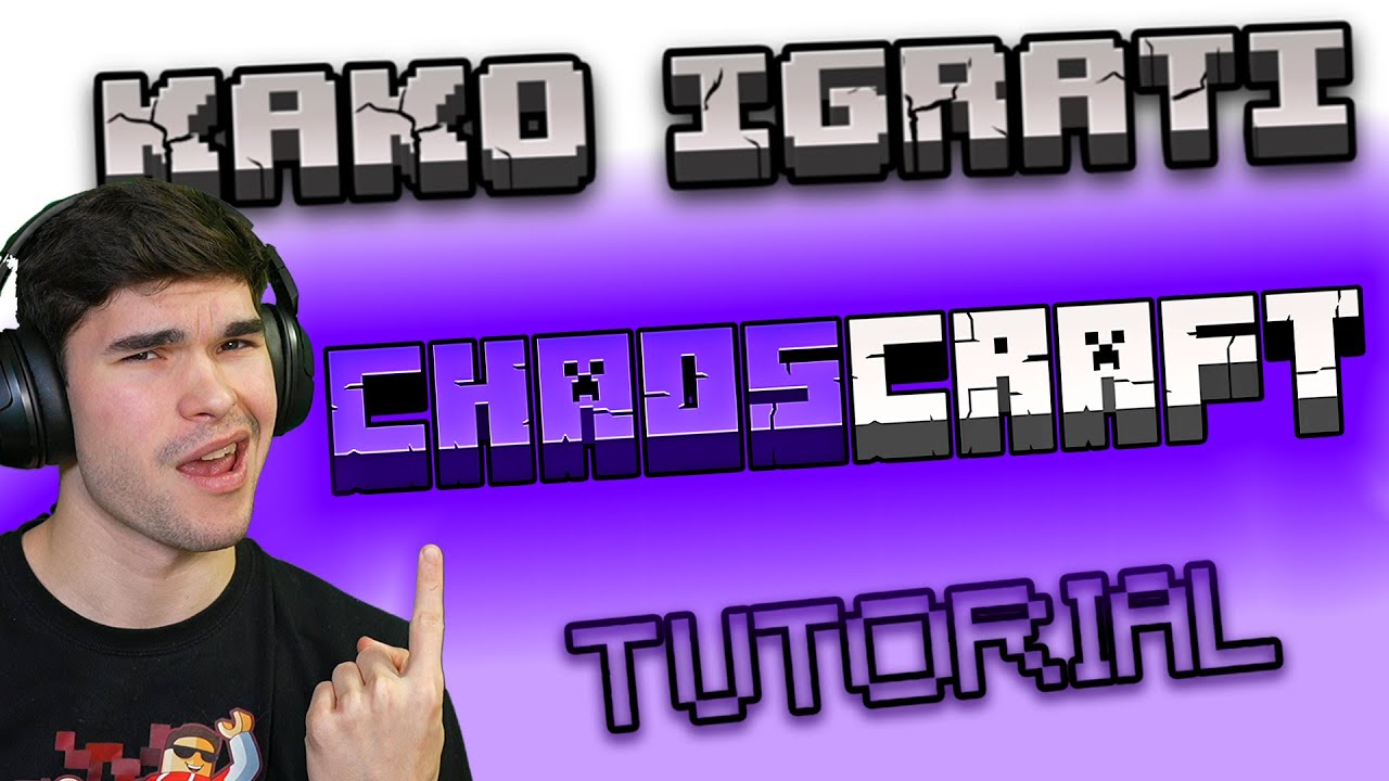 Kako Igrati Chaoscraft Youtube
