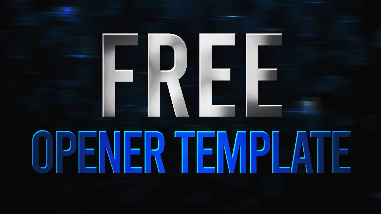 Free After Effects Opener Template