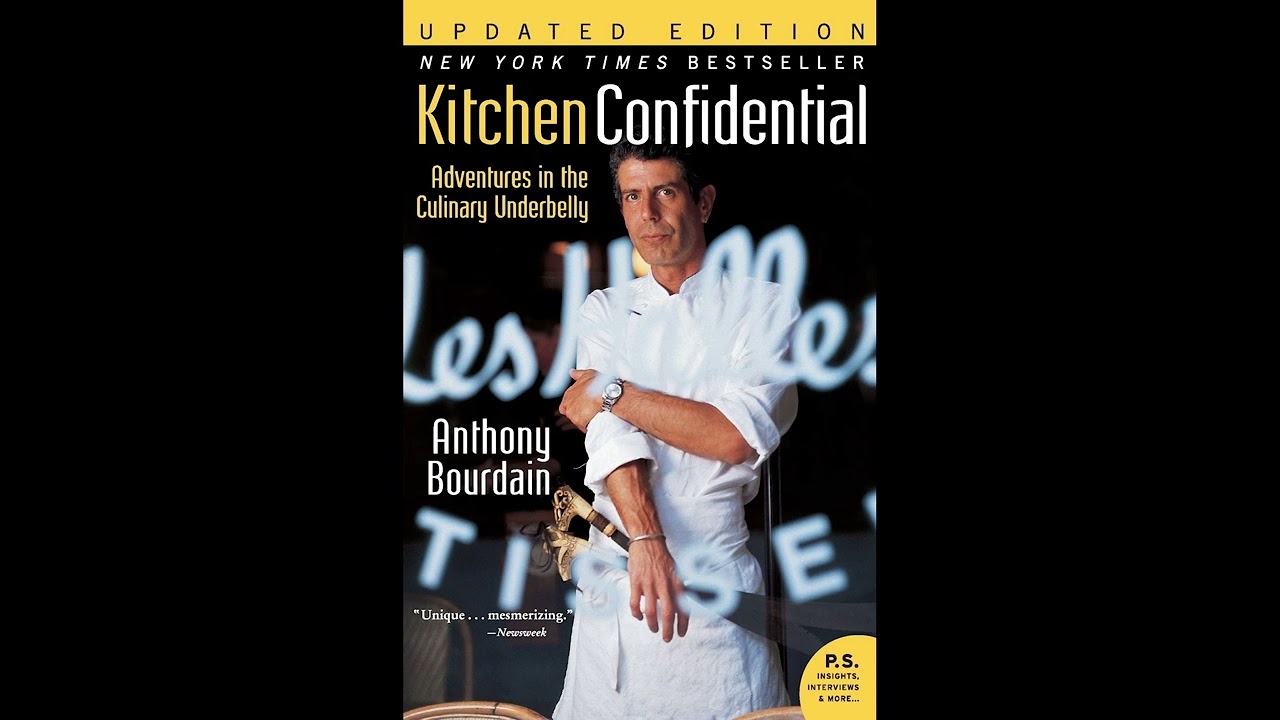 рџћ Anthony Bourdain Kitchen Confidential Adventures In The Culinary