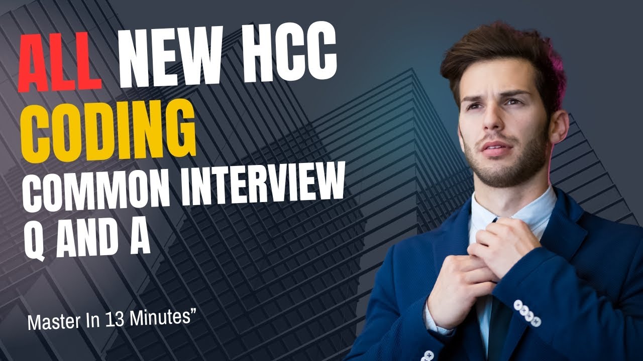 New Hcc Coding Common Q And A In 13 Minutes Youtube