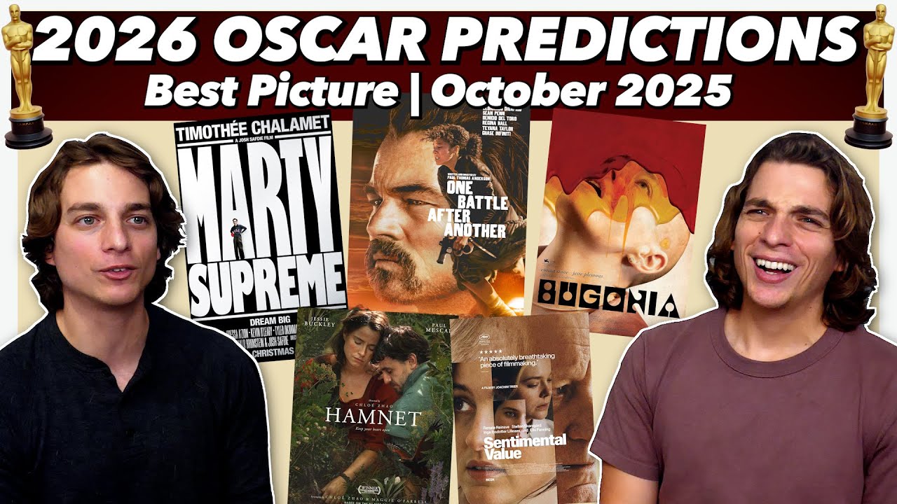 2026 Oscar Predictions Best Picture October 2025 Youtube