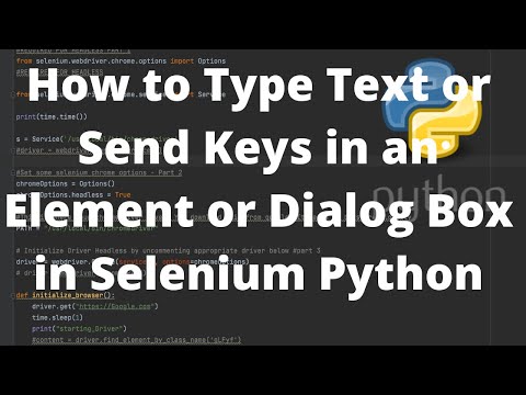 How To Type Text Or Send Keys In An Element Or Dialog Box In Selenium