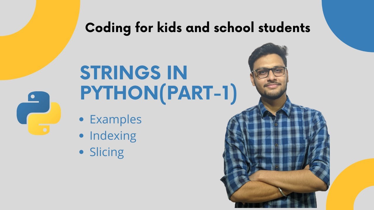 Strings In Python Part 1 Coding For Kids School Students And