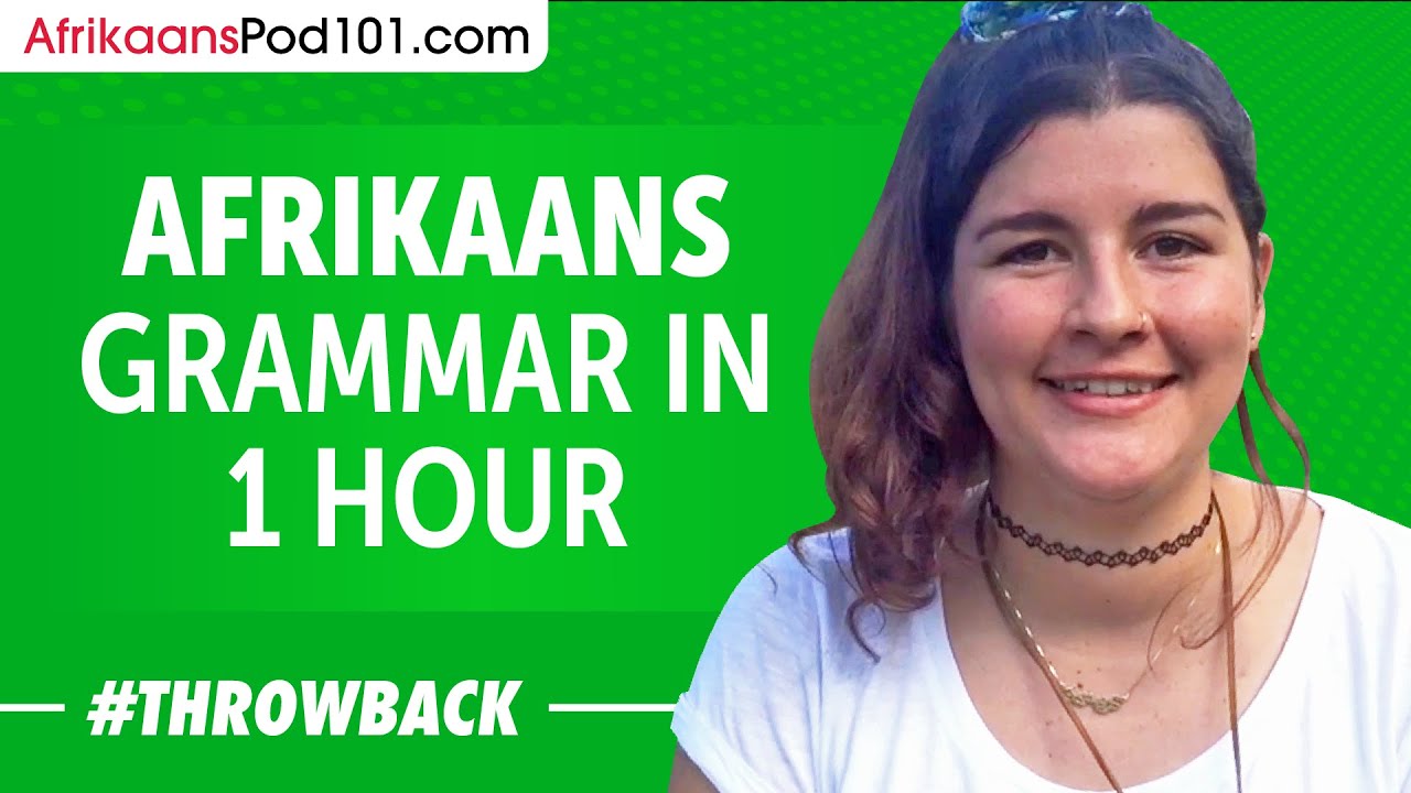 Afrikaans Grammar In 1 Hour Youtube