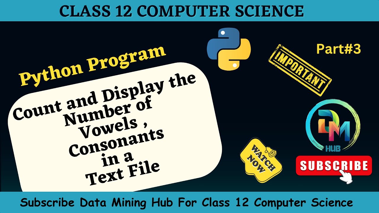 Part 3 Counting No Of Vowels Consonants In A Text File File