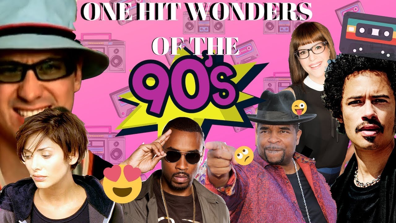 Top One Hit Wonders Of The 90s At Jaime Trujillo Blog