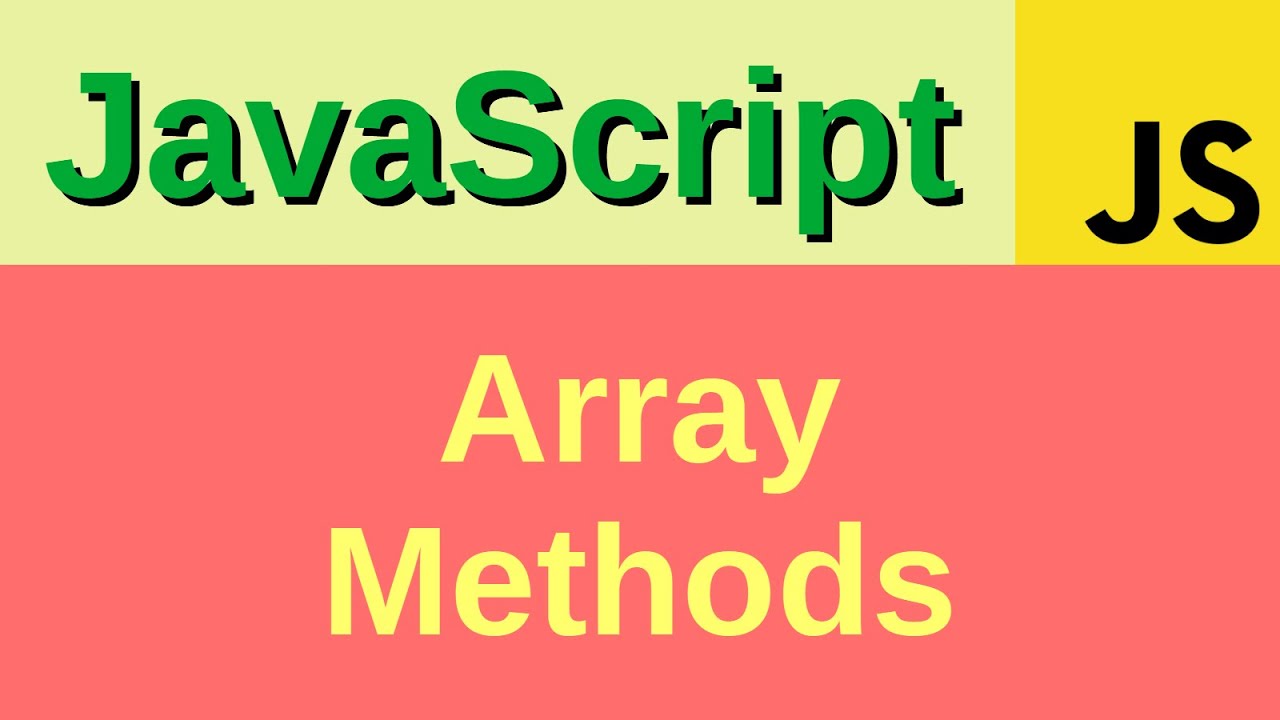 Array Methods Basic Javascript Fast 31 Splice Concat Foreach