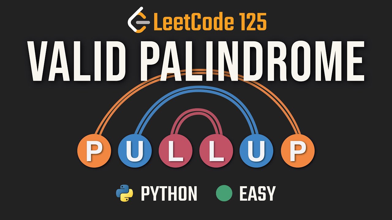 Valid Palindrome Leetcode 125 Python Youtube