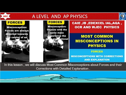Most Common Misconceptions In Physics And Their Corrections With
