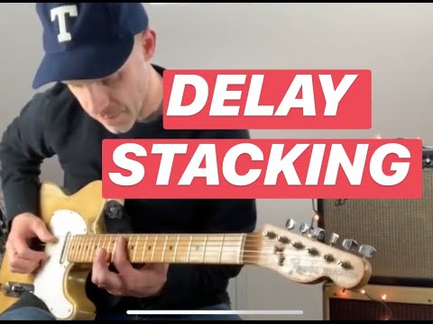 Delay Stacking Youtube