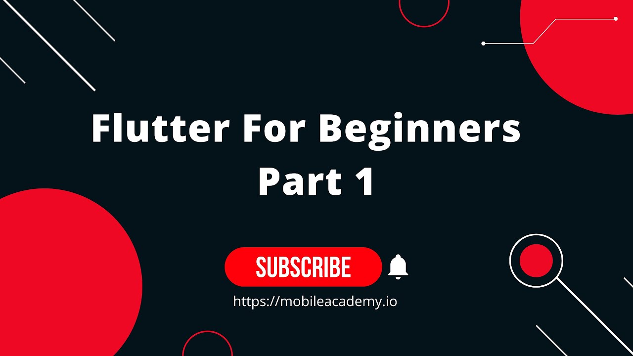 Flutter For Complete Beginners Part 1 Youtube