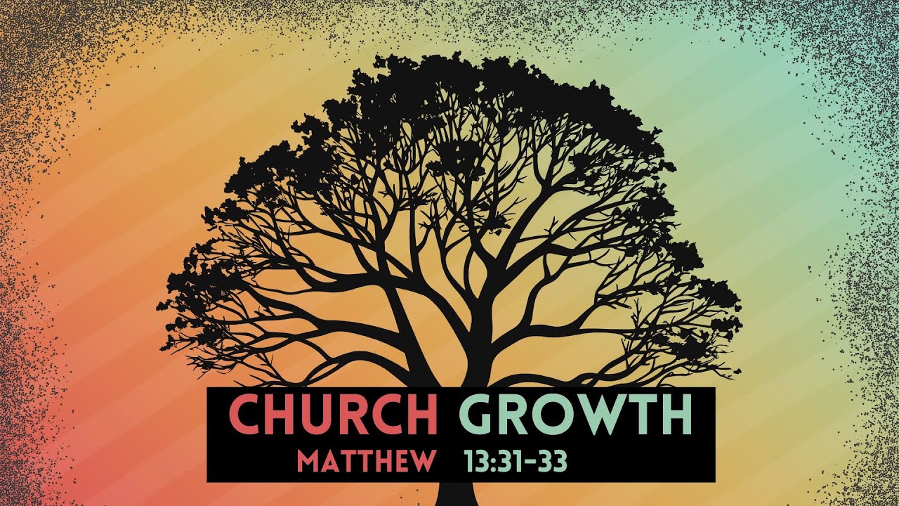 Church Grow Th Youtube
