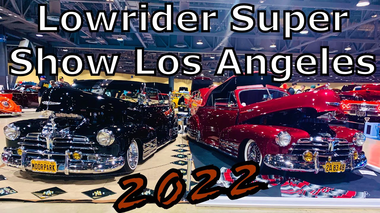 Lowrider Super Show Los Angeles 2022 Car Show Long Beach Youtube