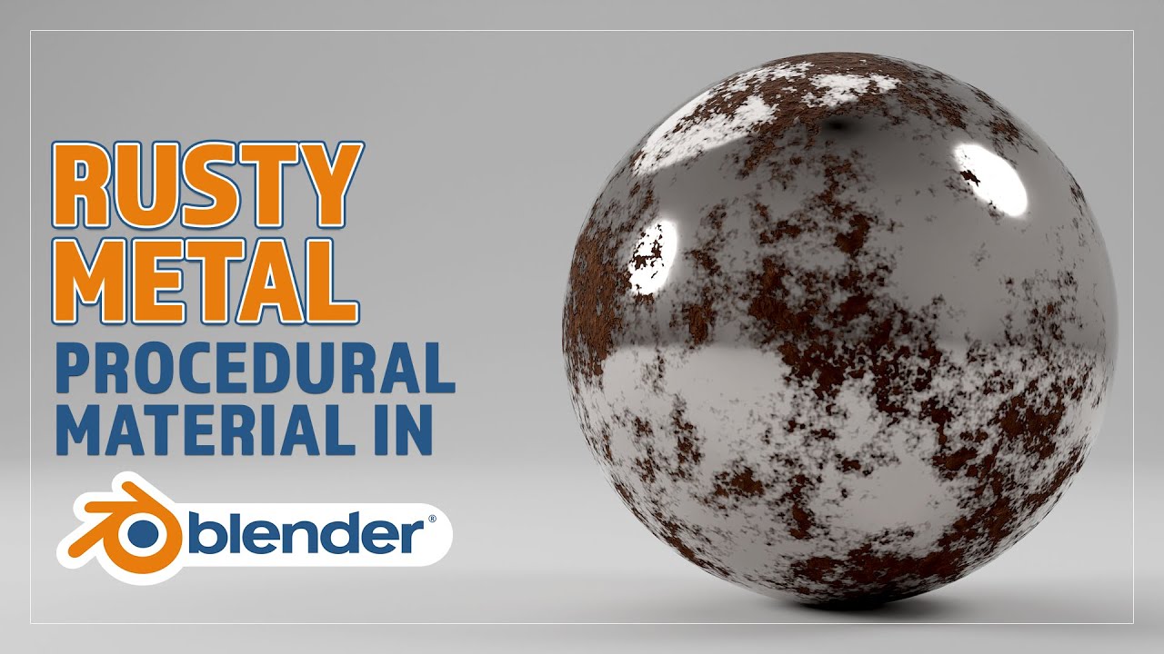 Create A Procedural Rusty Metal Material For Blender Youtube