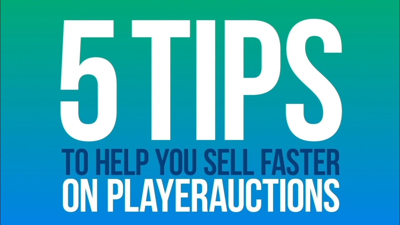 5 Tips To Sell On Playerauctions Youtube