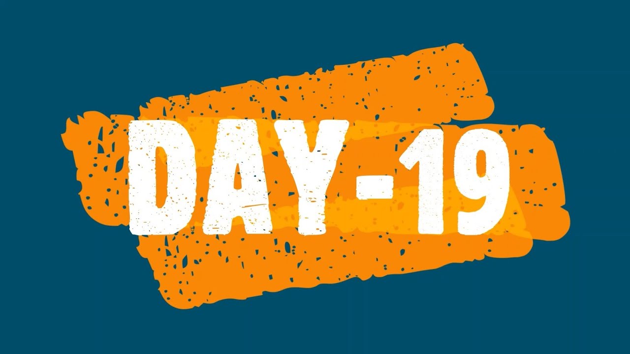 Day 19 Youtube